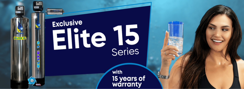 Elite 15 | Water Filtration Systems In San Diego USA